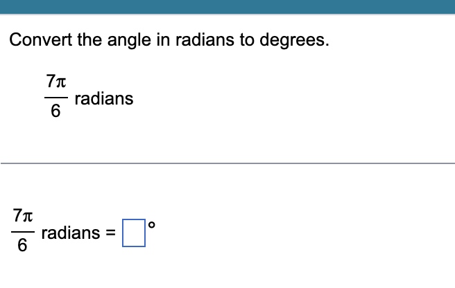 Solved Convert the angle in radians to degrees. 67π radians | Chegg.com
