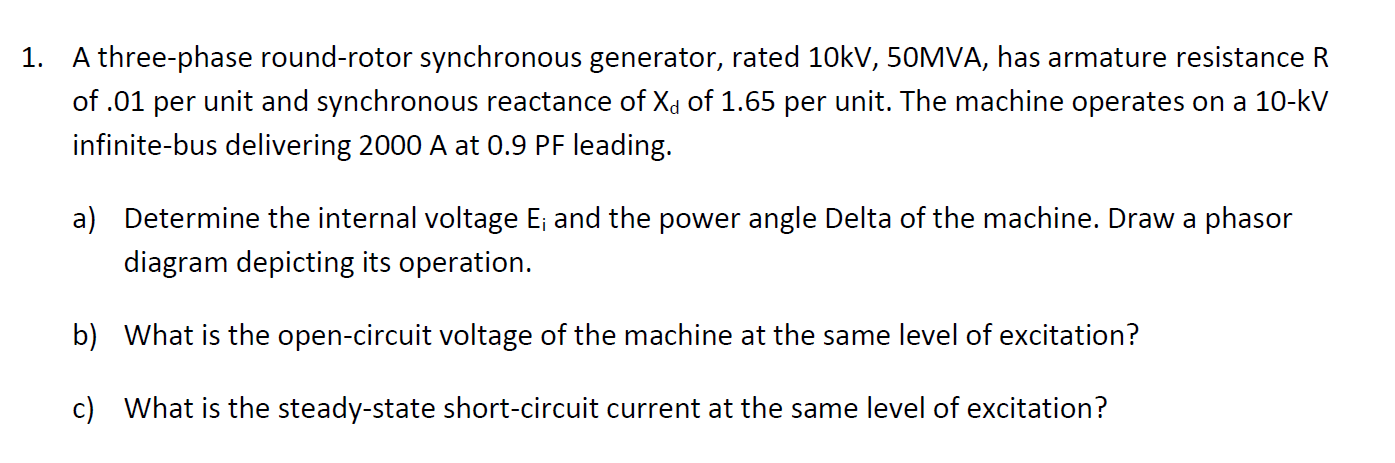 Solved 1. A three-phase round-rotor synchronous generator, | Chegg.com