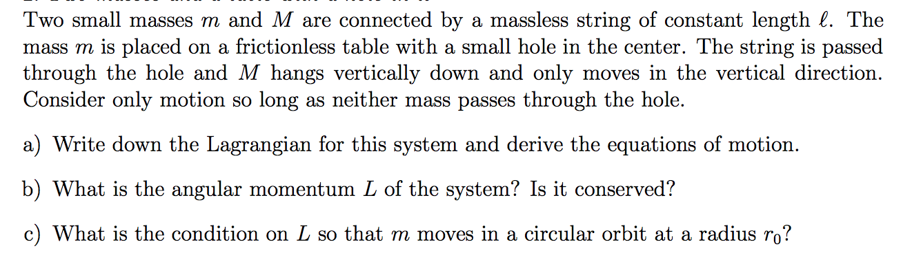 Solved Two small masses m and M are connected by a massless | Chegg.com