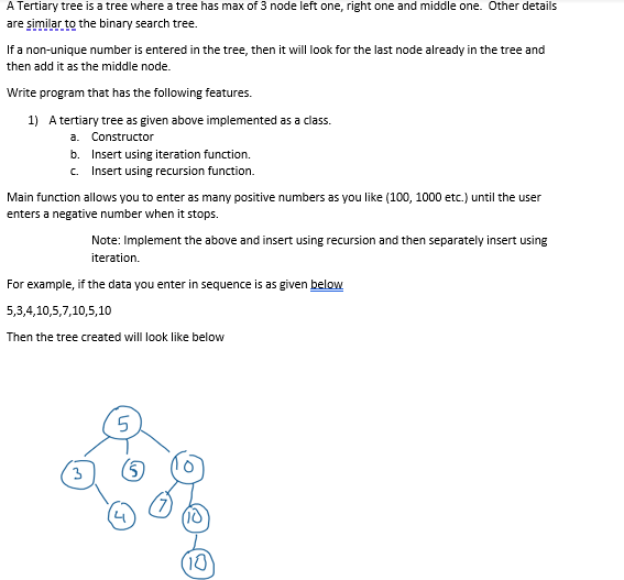 Solved A Tertiary tree is a tree where a tree has max of 3 | Chegg.com