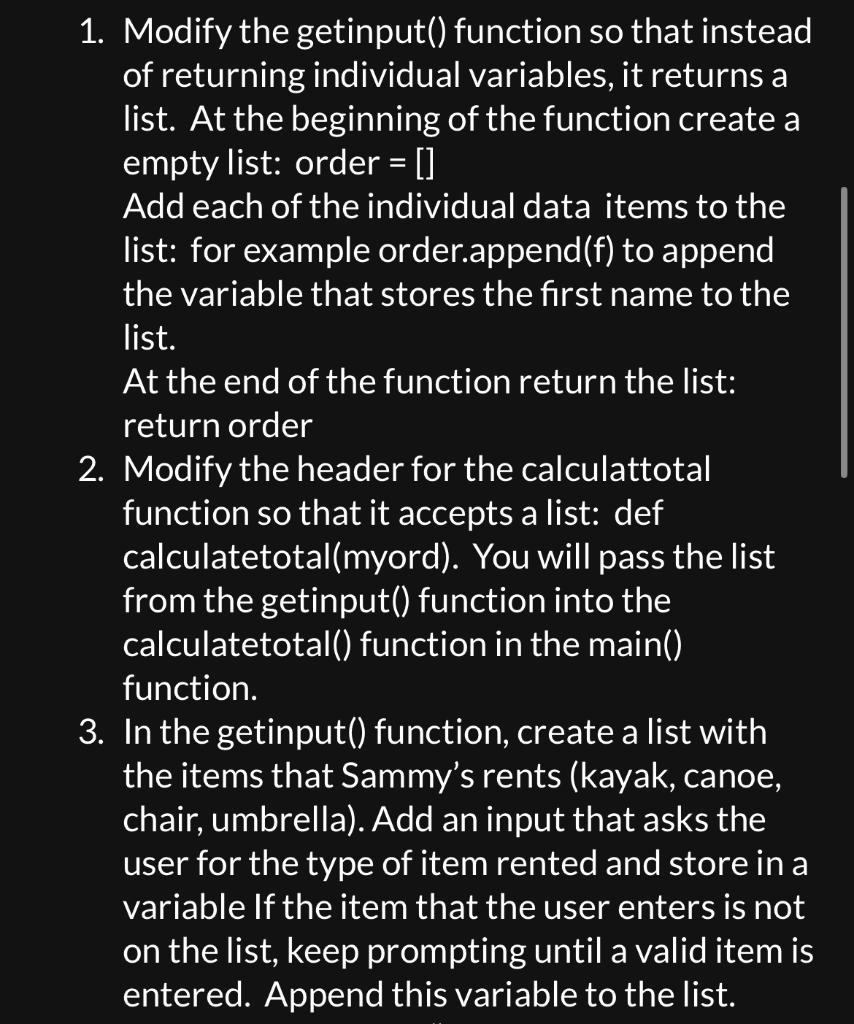 Solved 1. Modify the getinput() function so that instead of | Chegg.com