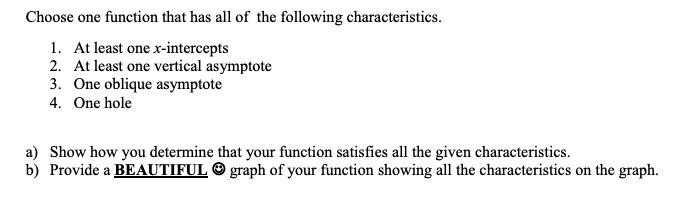 Solved Choose one function that has all of the following | Chegg.com