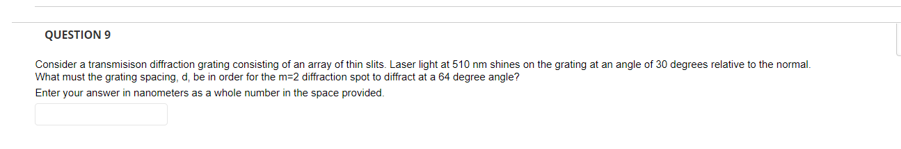 Solved Consider a transmisison diffraction grating | Chegg.com