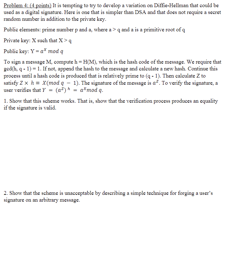 Solved Problem 4: (4 points) It is tempting to try to | Chegg.com