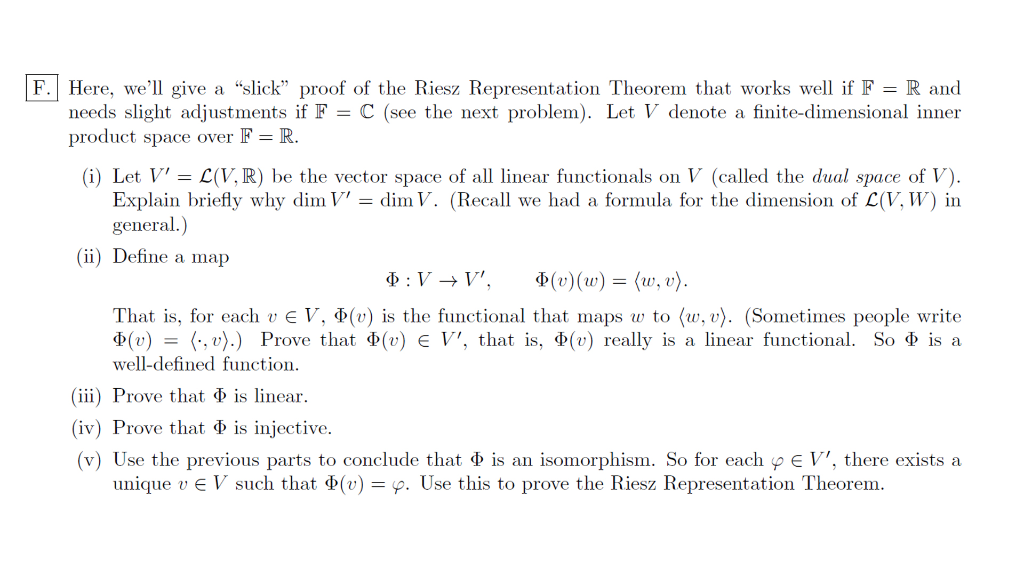 Solved F. Here, we'll give a "slick” proof of the Riesz | Chegg.com