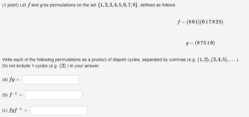 Solved (1 point) Let f and g be permutations on the set | Chegg.com