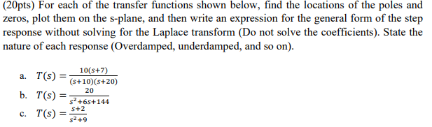 Solved (20pts) For each of the transfer functions shown | Chegg.com
