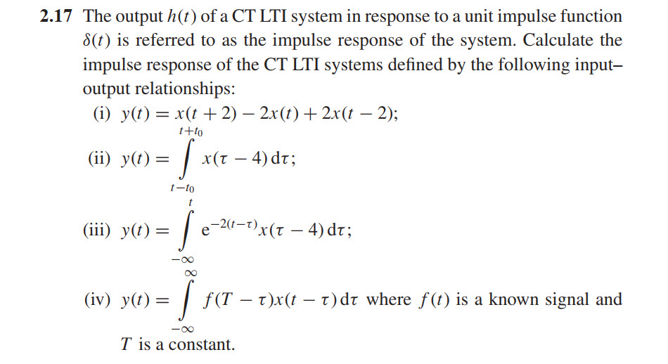 Solved 217 The Output Ht Of A Ct Lti System In Response