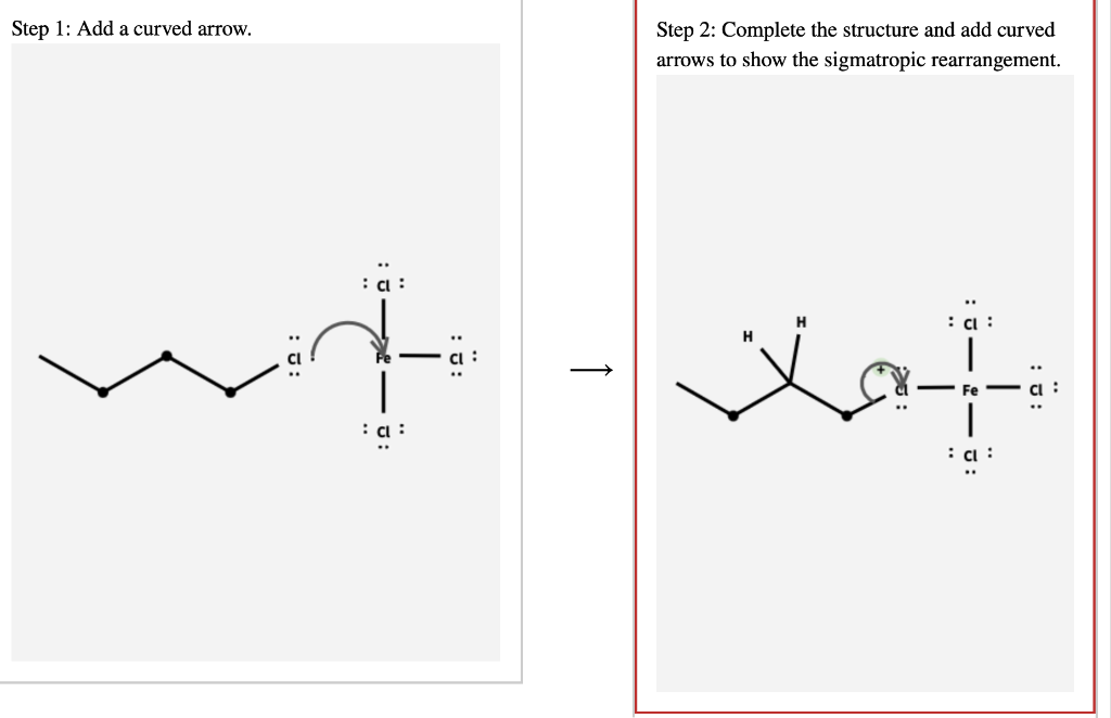 Solved Step 1: Add a curved arrow. Step 2: Complete the | Chegg.com