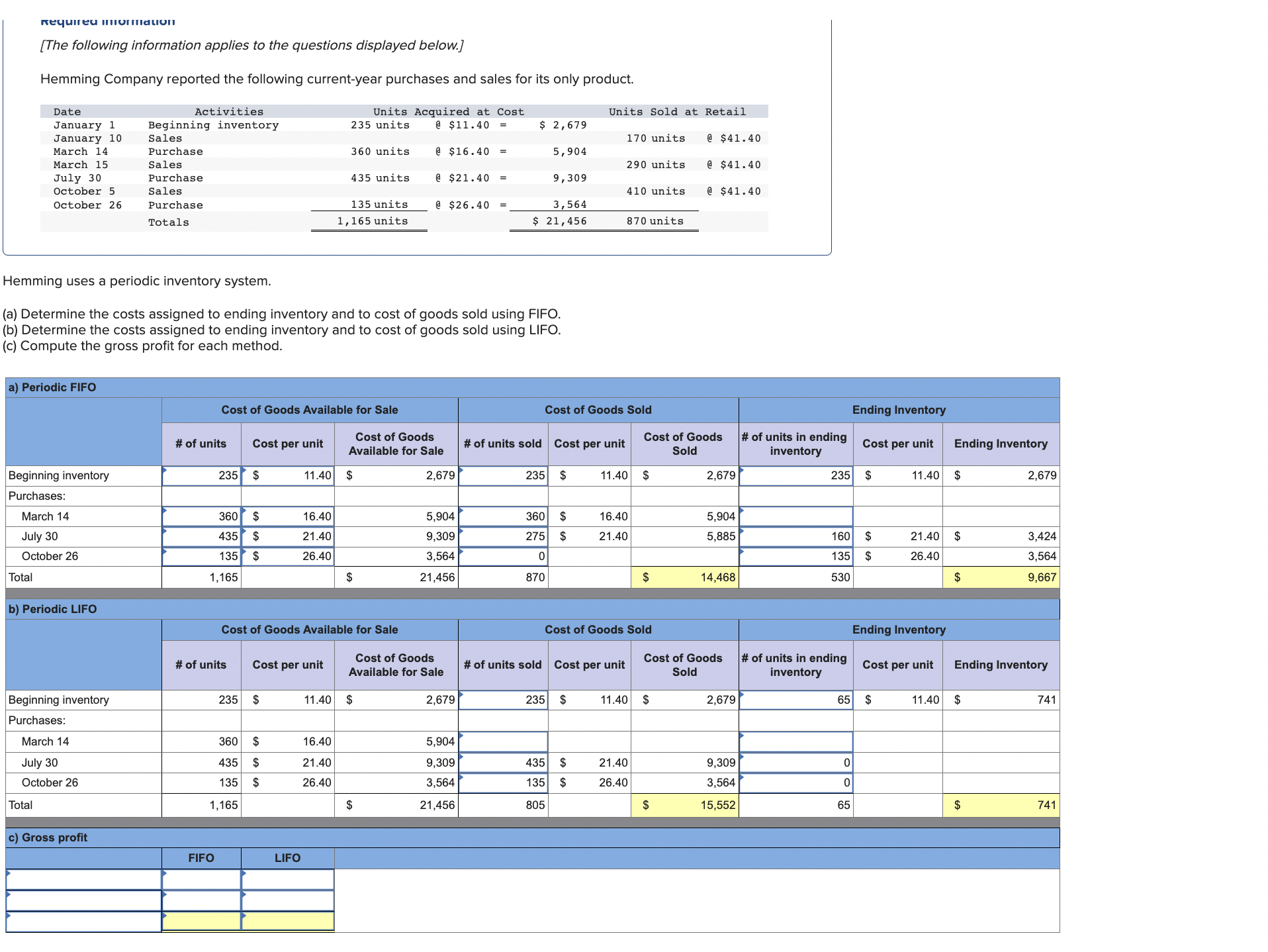 Solved Hi, can someone please explain how to solve for fifo | Chegg.com
