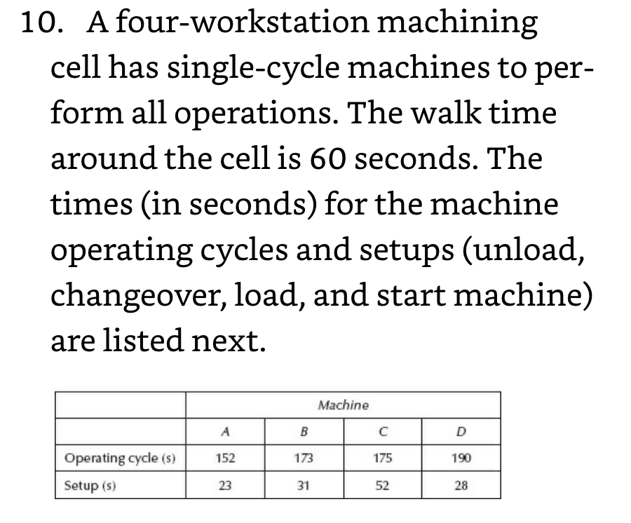 Solved 10. A four-workstation machining cell has | Chegg.com