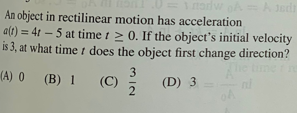 Solved An Object In Rectilinear Motion Has Acceleration A