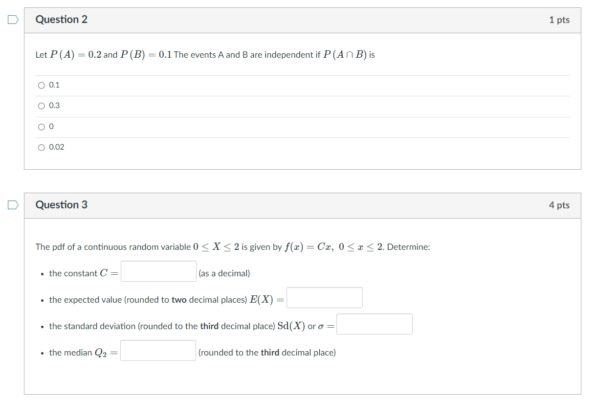 Solved Question 2 1 pts Let P (A) = 0.2 and P(B) = 0.1 The | Chegg.com