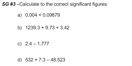 Solved SG \#3-Calculate to the correct significant figures: | Chegg.com