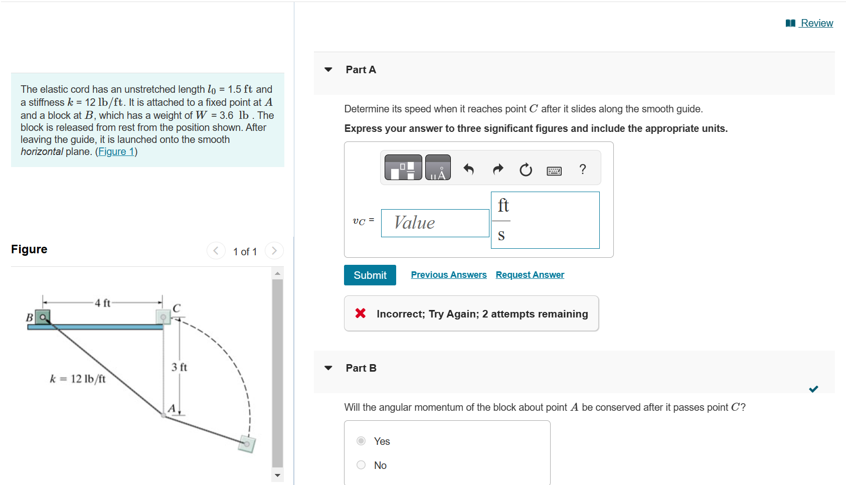 Solved The elastic cord has an unstretched length l0=1.5ft | Chegg.com