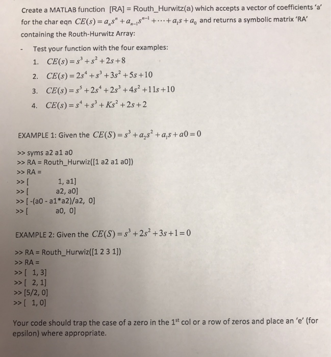Solved Create a MATLAB function [RA] - Routh_Hurwitz(a) | Chegg.com