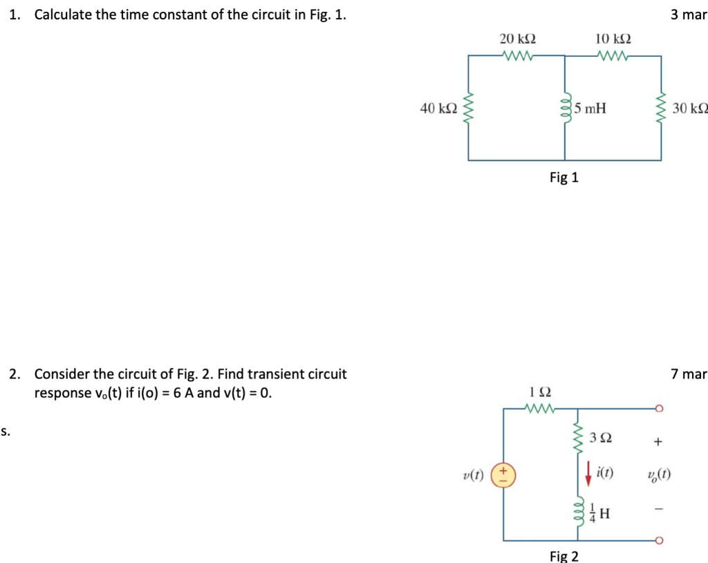 Solved 1. Calculate the time constant of the circuit in Fig. | Chegg.com
