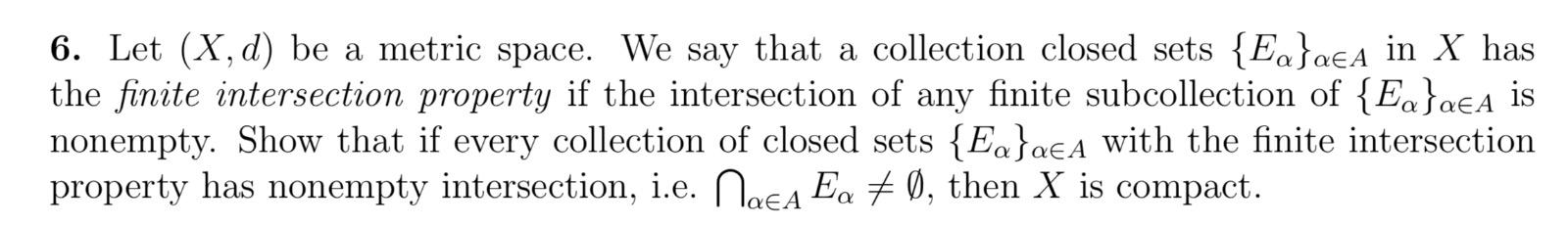 Solved 6. Let (X, d) be a metric space. We say that a | Chegg.com