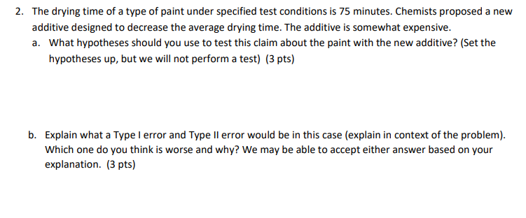Solved 2. The drying time of a type of paint under specified | Chegg.com