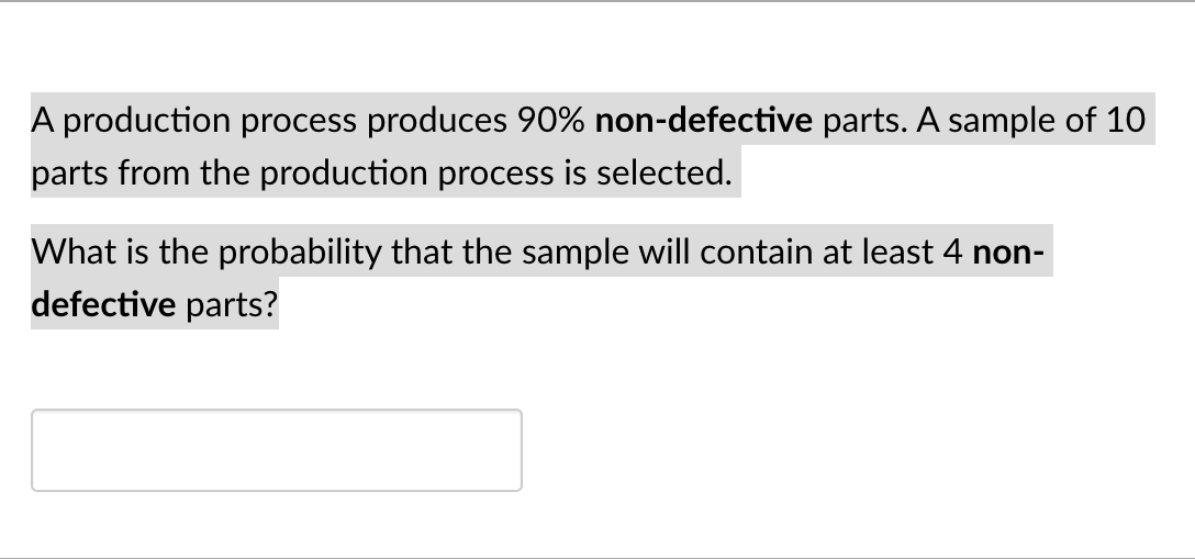 Solved A production process produces 90% non-defective | Chegg.com