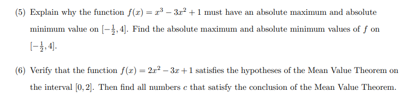 Solved (5) Explain why the function f(x) = x3 – 3x2 +1 must | Chegg.com