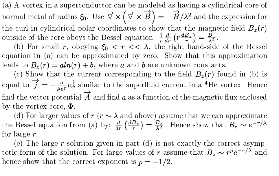 (a) A vortex in a superconductor can be modeled as | Chegg.com