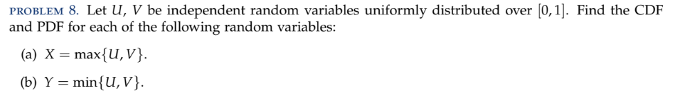 Solved PROBLEM 8. Let U, V be independent random variables | Chegg.com
