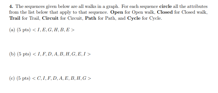 Solved 4. The sequences given below are all walks in a | Chegg.com