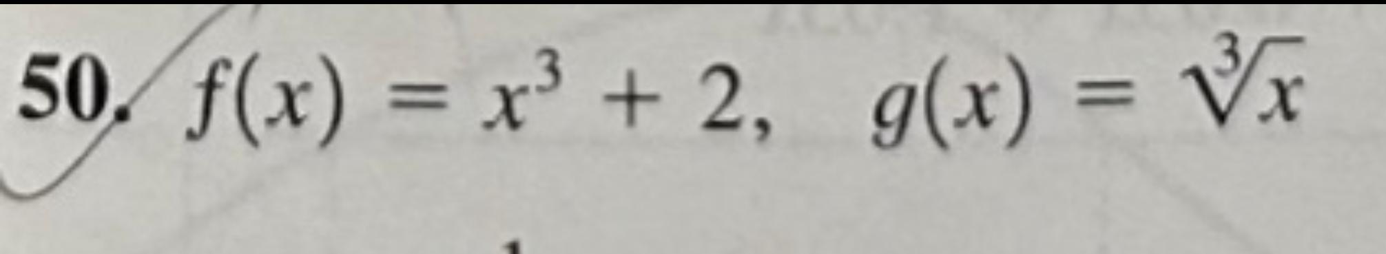 Solved Find the functions fog, gof, fof, and gog and their | Chegg.com