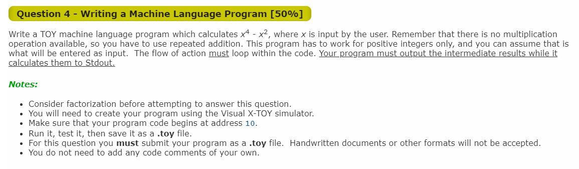 Solved Question 4 - Writing a Machine Language Program (50%] | Chegg.com