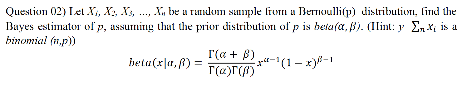 Solved Question 02) Let X1, X2, X3, ..., Xn be a random | Chegg.com