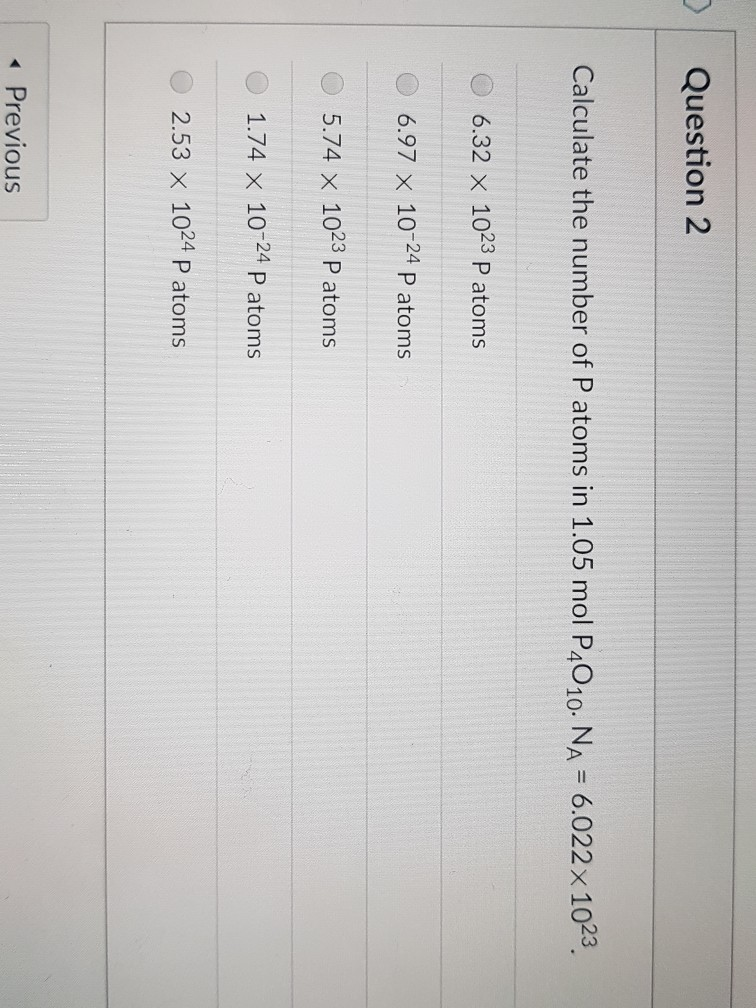 Solved Question 2 Calculate The Number Of P Atoms In 1 05 Chegg solved-question-2-calculate-the-number-of-p-atoms-in-1-05-chegg