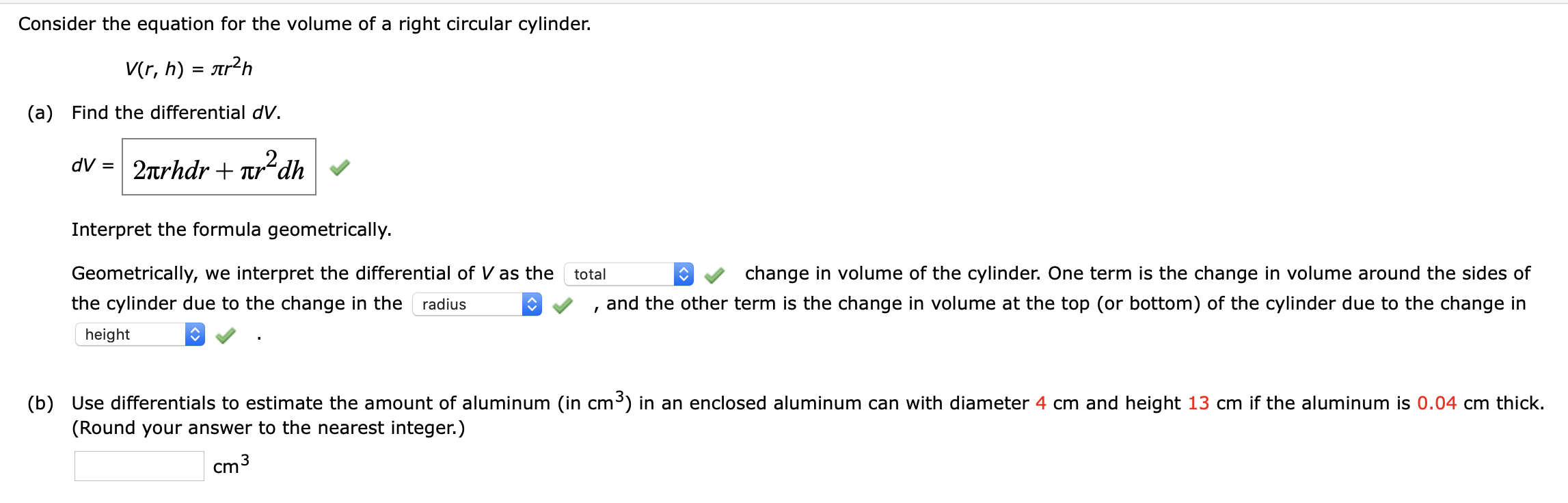 Solved Consider the equation for the volume of a right | Chegg.com