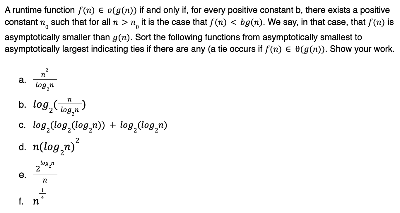 Solved A runtime function f(n) E 0(g(n)) if and only if, for | Chegg.com