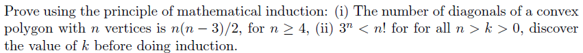Solved Prove using the principle of mathematical induction: | Chegg.com