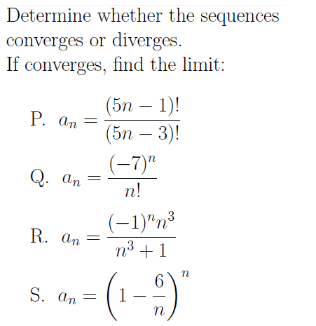 Solved Determine whether the sequences converges or | Chegg.com