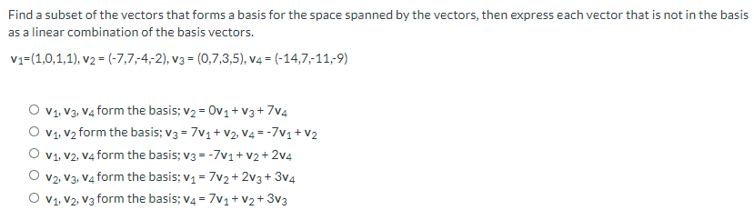 Solved Find a subset of the vectors that forms a basis for | Chegg.com