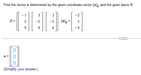 Find the vector x determined by the given coordinate | Chegg.com