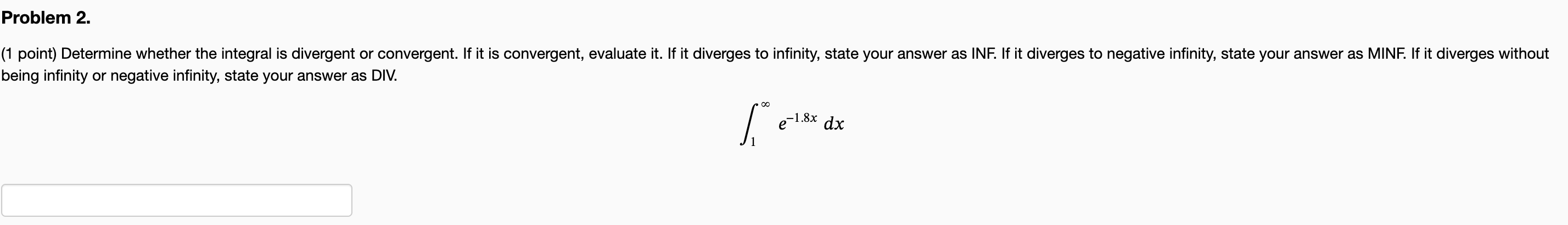 Solved Problem 2. ﻿being infinity or negative infinity, | Chegg.com