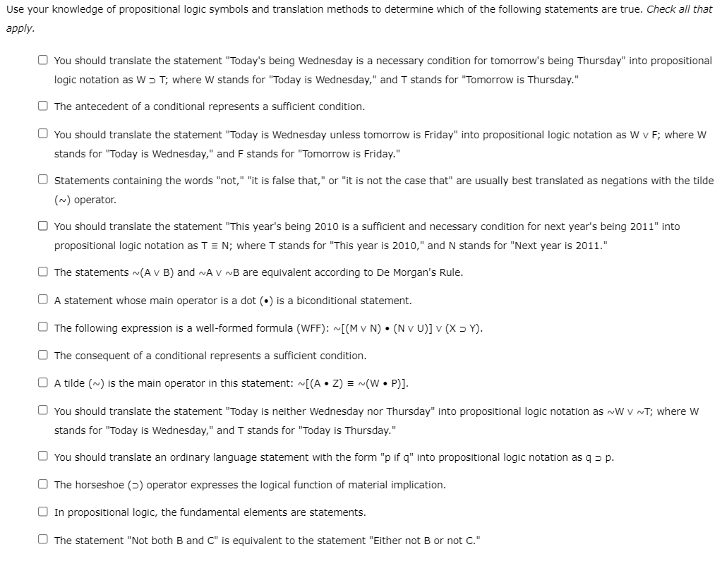 Solved Use Your Knowledge Of Propositional Logic Symbols And Chegg