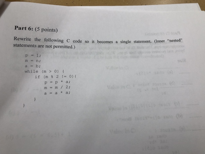 Solved Part 6: (5 points) Rewrite the following C code so it | Chegg.com