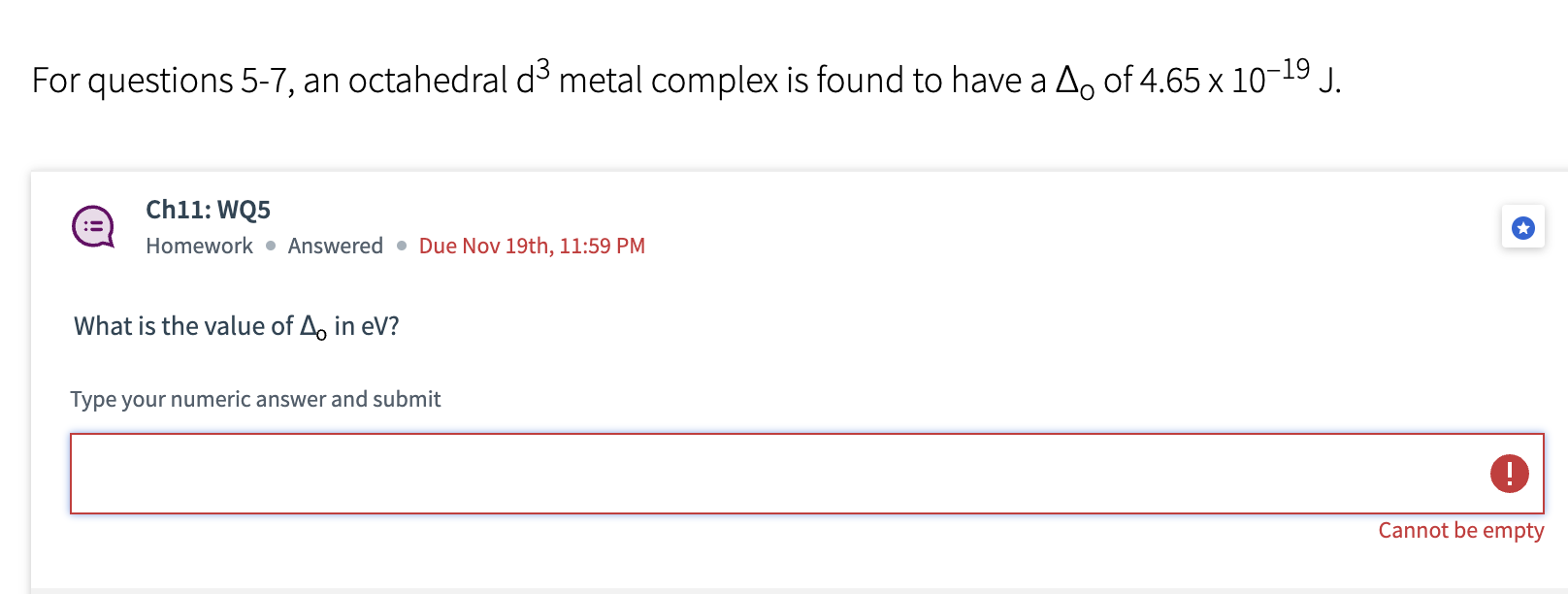 Solved For questions 5-7, ﻿an octahedral d3 ﻿metal complex | Chegg.com