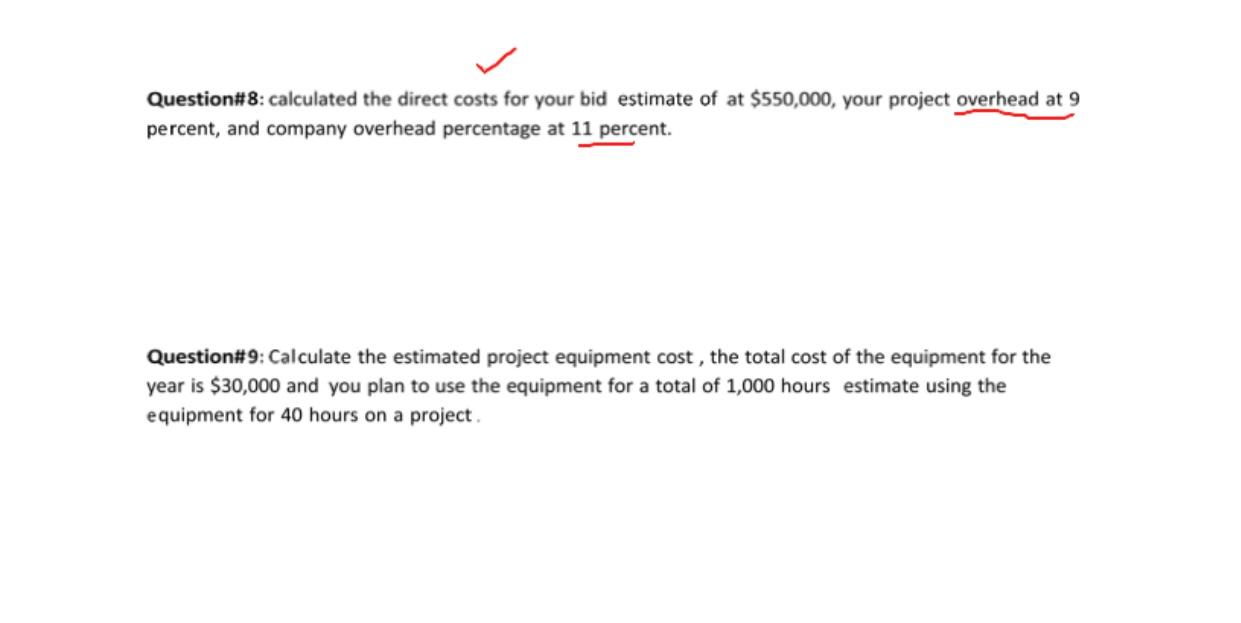 Solved Question\#8: calculated the direct costs for your bid | Chegg.com