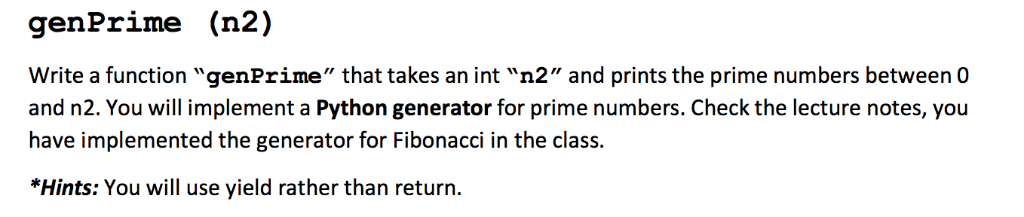 Solved genPrime (n2) Write a function "genPrime" that takes | Chegg.com