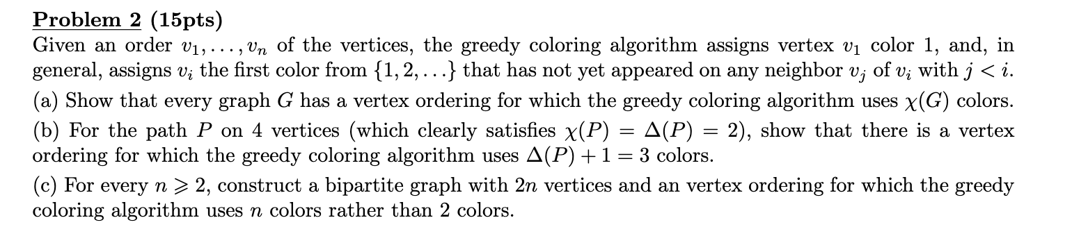 Solved Problem 2 (15pts) Given an order v1,…,vn of the | Chegg.com