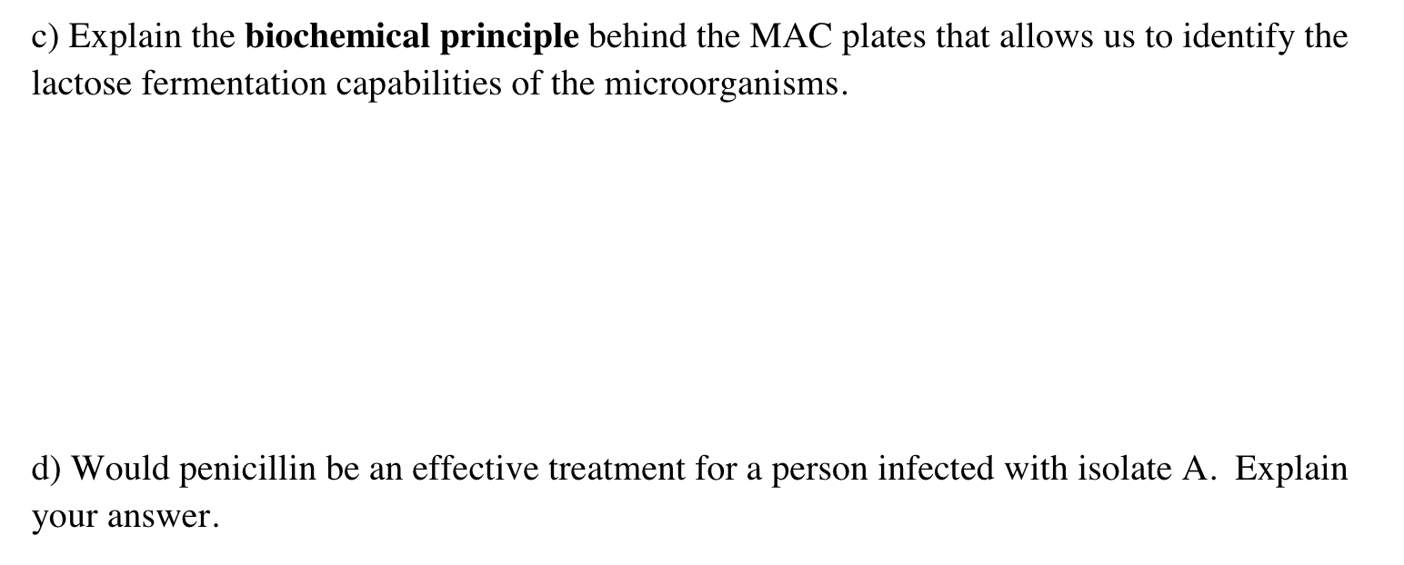 Solved C) ﻿Explain the biochemical principle behind the MAC | Chegg.com