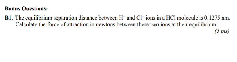 Solved Bonus Questions: B1. The equilibrium separation | Chegg.com