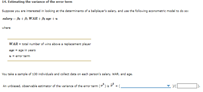 Solved 14. Estimating the variance of the error term Suppose | Chegg.com