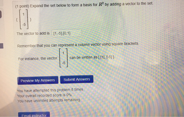 Solved (1 point) Expand the set below to form a basis for R2 | Chegg.com