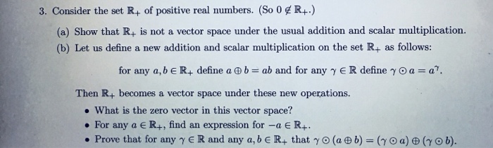 Solved 3. Consider the set R+ of positive real numbers. (So | Chegg.com